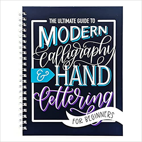 Modern Calligraphy and Hand Lettering for Beginners | Cottage Caboodle ...